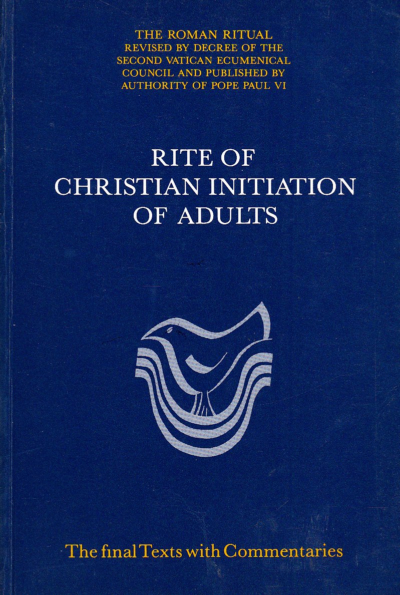 Rite of Christian Initiation of Adults: Catholic Church: 9780948183157 ...