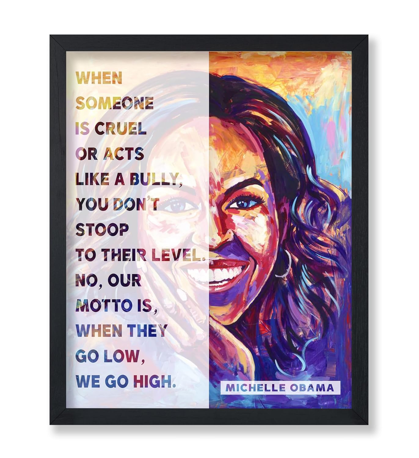 Amazon.com: Monem Art When They Go Low We Go High Poster - Michelle ...