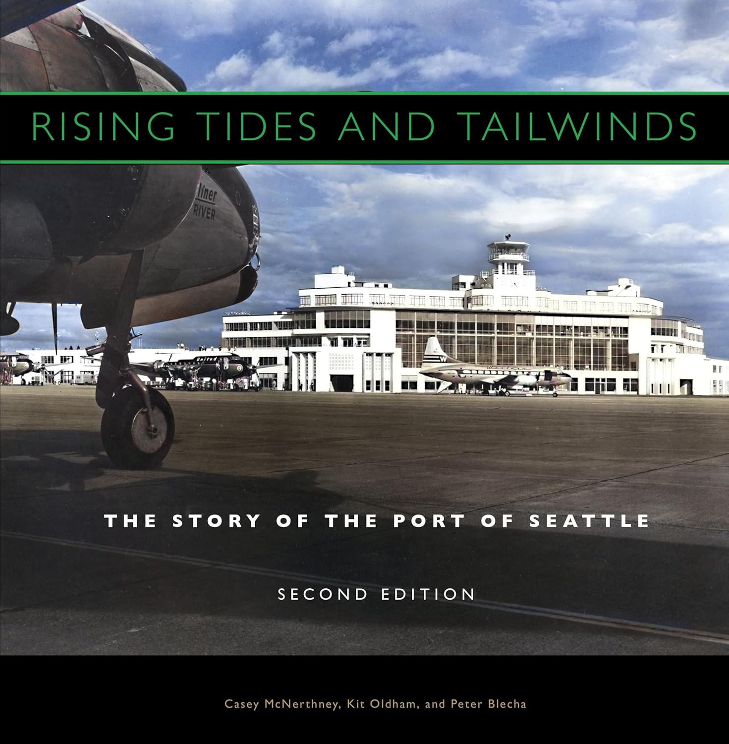 Rising Tides and Tailwinds: The Story of the Port of Seattle ...