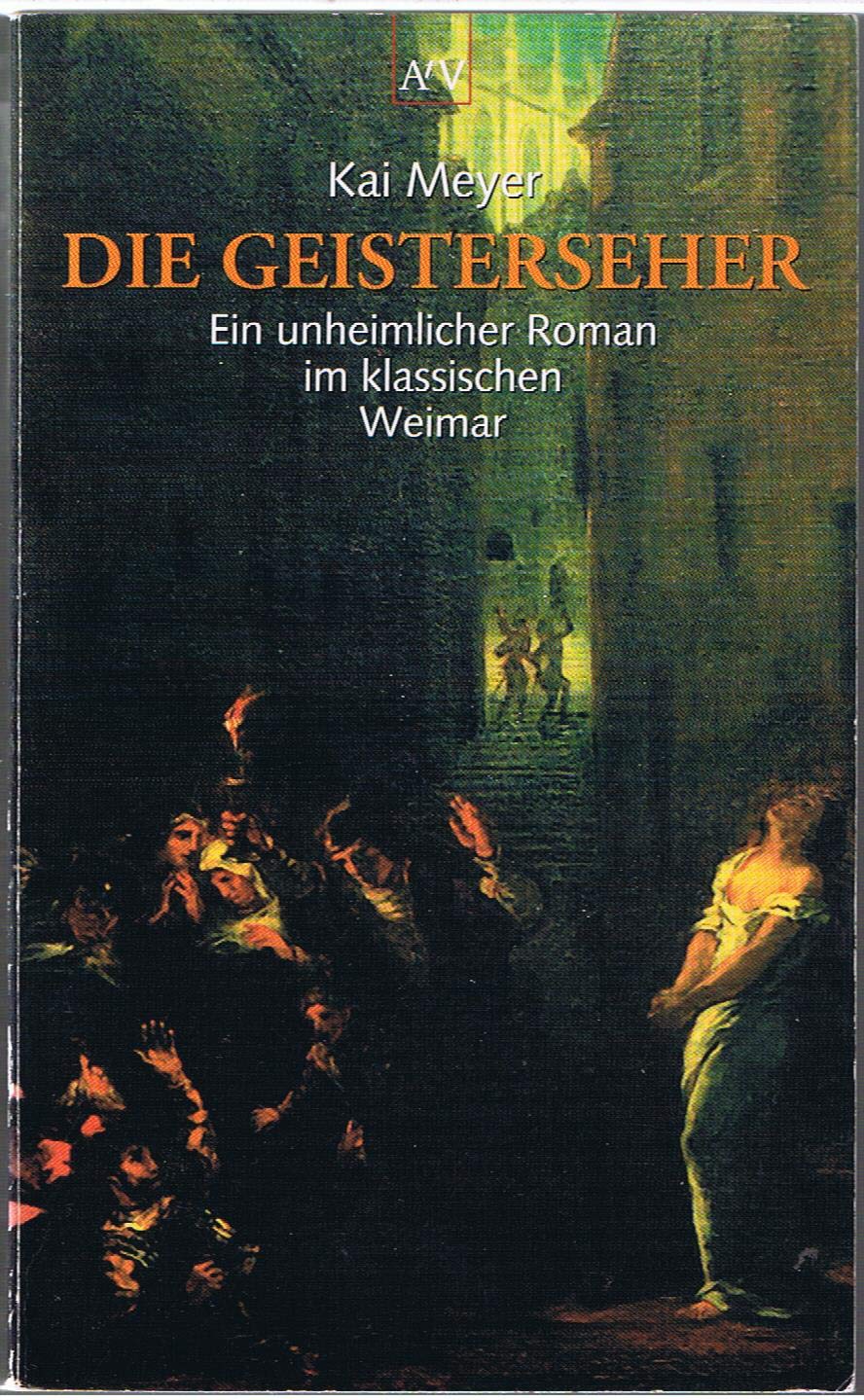 Die Geisterseher : Meyer, Kai: Amazon.de: Bücher