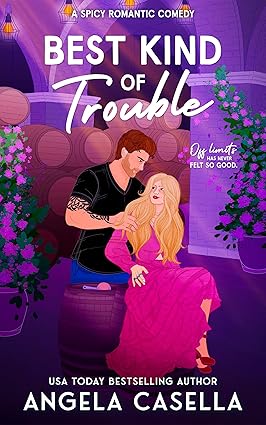 Amazon.com: Best Kind of Trouble: A Spicy Romantic Comedy (Babes of ...