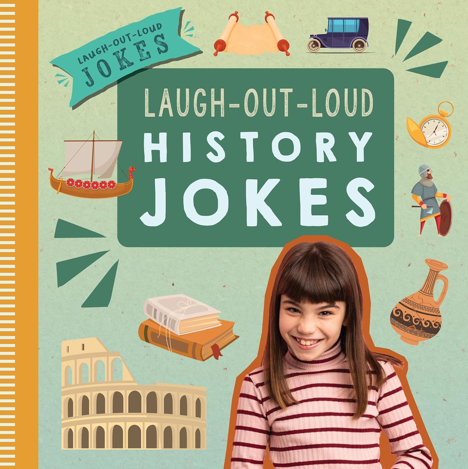 Laugh-Out-Loud History Jokes (Laugh-Out-Loud Jokes): McAneney, Caitie ...
