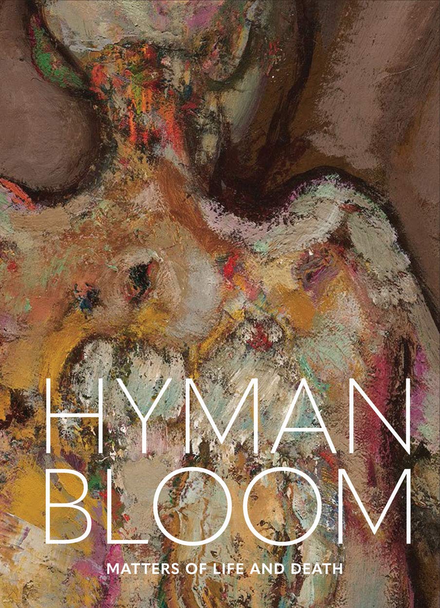 Hyman Bloom: Matters of Life and Death: Hirshler, Erica, Bloom, Hyman ...
