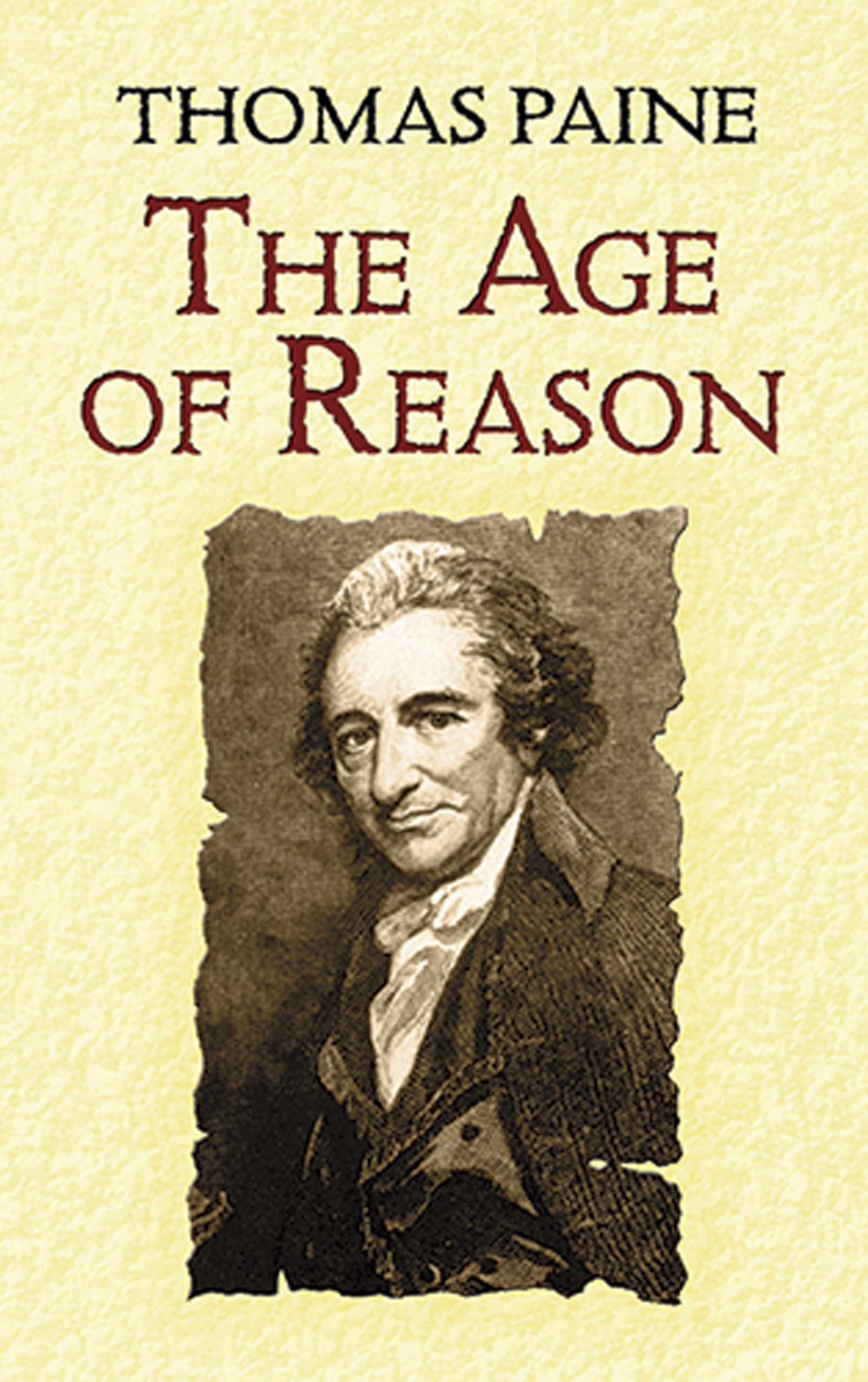The Age of Reason: Paine, Thomas, Conway, Moncure Daniel: 0800759433933 ...