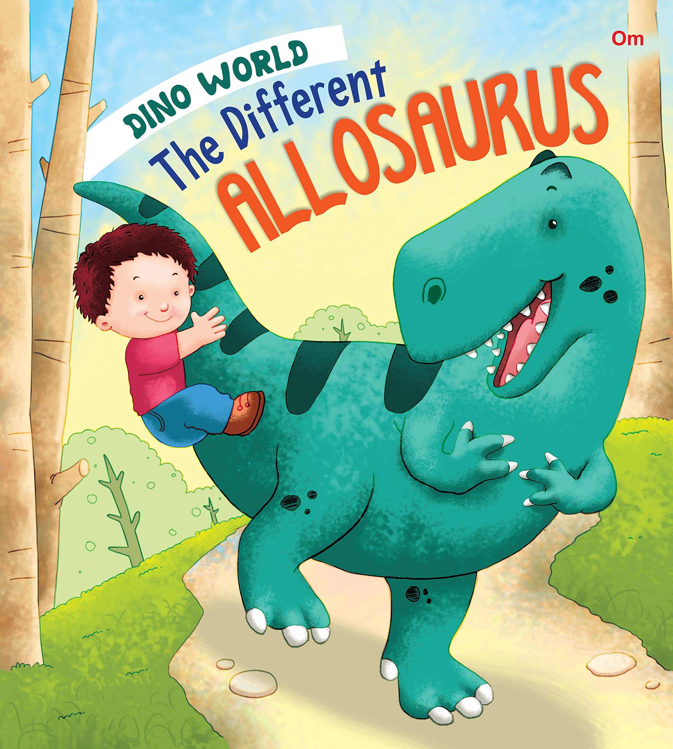 DINO WORLD: THE DIFFERENT ALLOSAURUS: OM Books Editorial Team ...