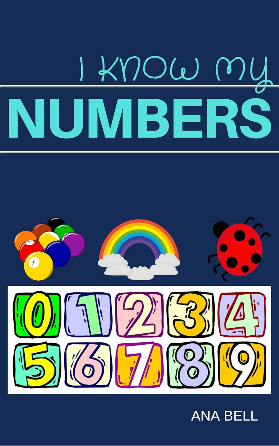 Books for Kids: I Know My Numbers- Kids learn the 1-10 numbers with ...