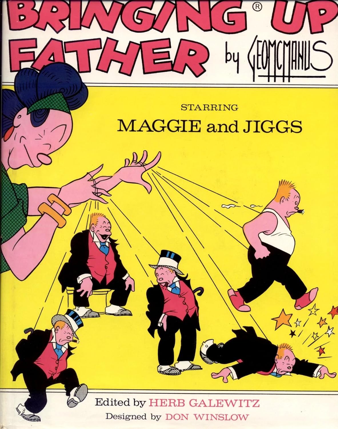 Bringing Up Father, Starring Maggie and Jiggs: George McManus, Herb ...