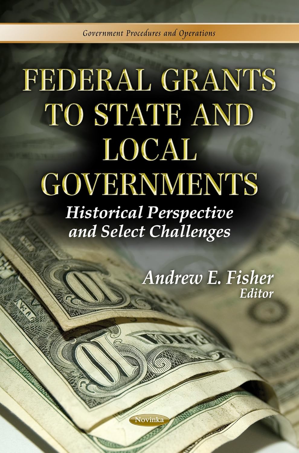 Federal Grants to State and Local Governments: Historical Perspective ...