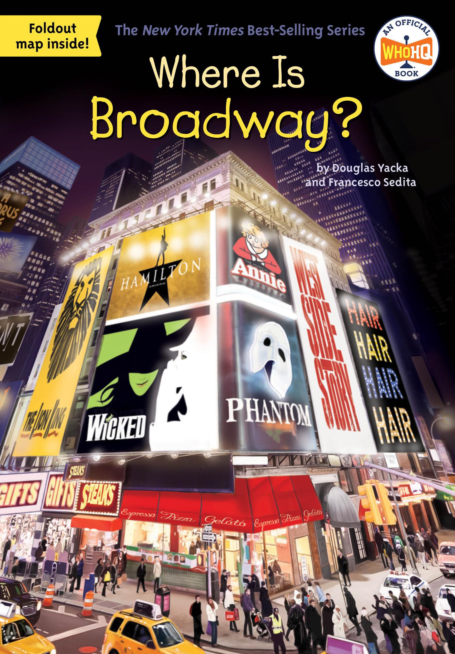 Where Is Broadway?: Yacka, Douglas, Sedita, Francesco, Who HQ ...
