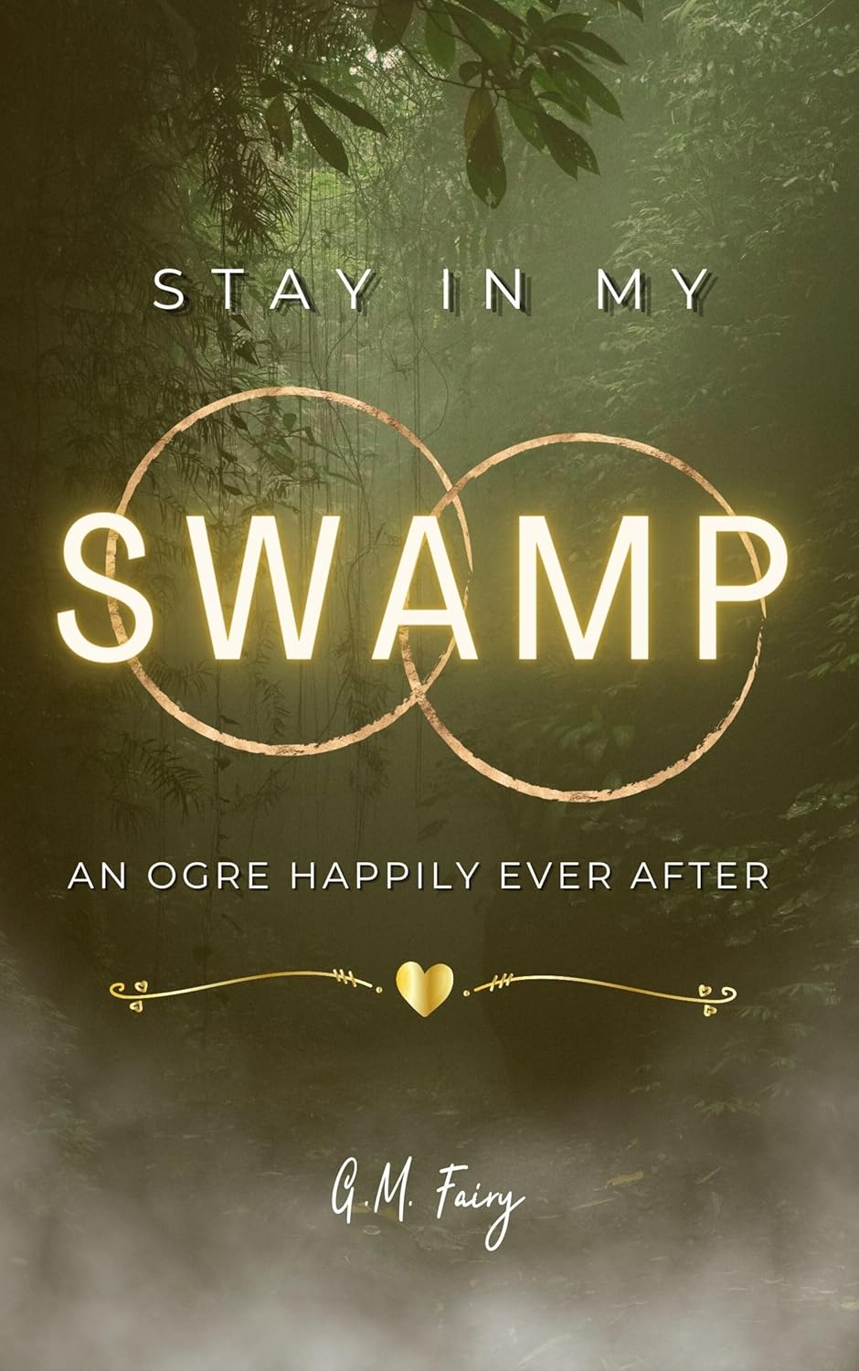 Stay In My Swamp: An Ogre Happily Ever After - Kindle edition by Fairy ...