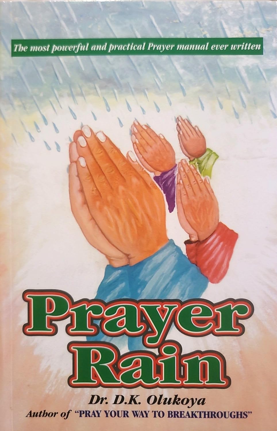 Prayer Rain: D.K. Olukoya: 9789782947147: Amazon.com: Books