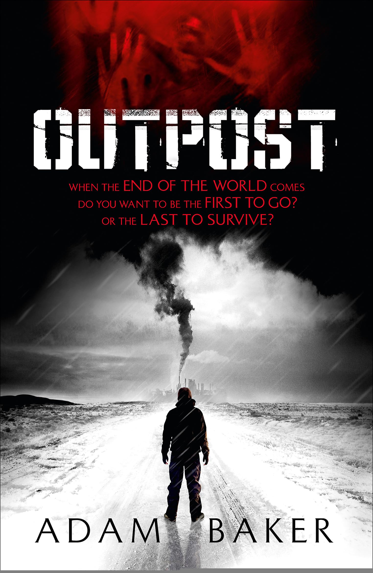Outpost: Amazon.co.uk: Baker, Adam: 9781444709049: Books