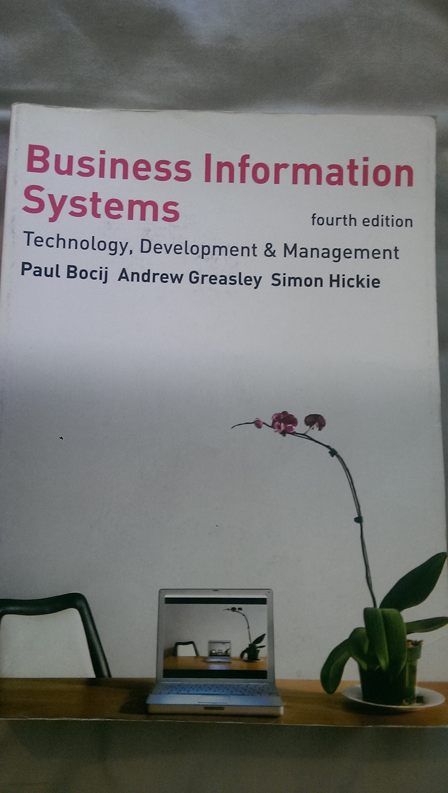 Business Information Systems: Technology, Development and Management ...