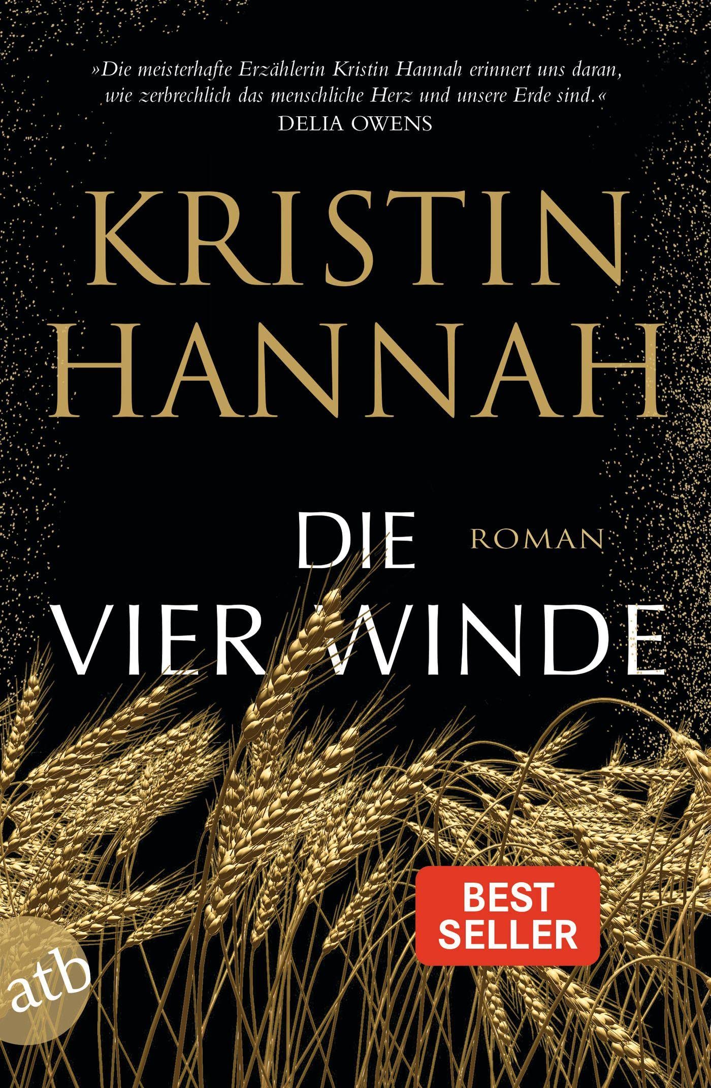 Die vier Winde: Roman : Hannah, Kristin, Weber-Jarić, Gabriele: Amazon ...
