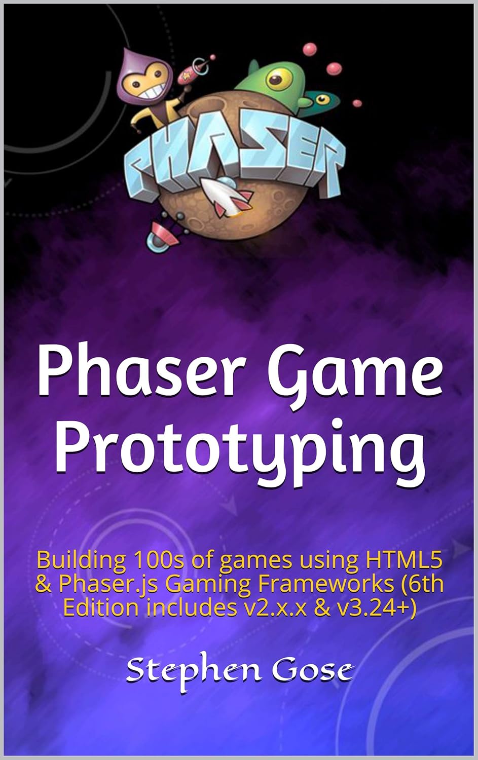 Amazon.com: Phaser Game Prototyping: Building 100s of games using HTML5 ...