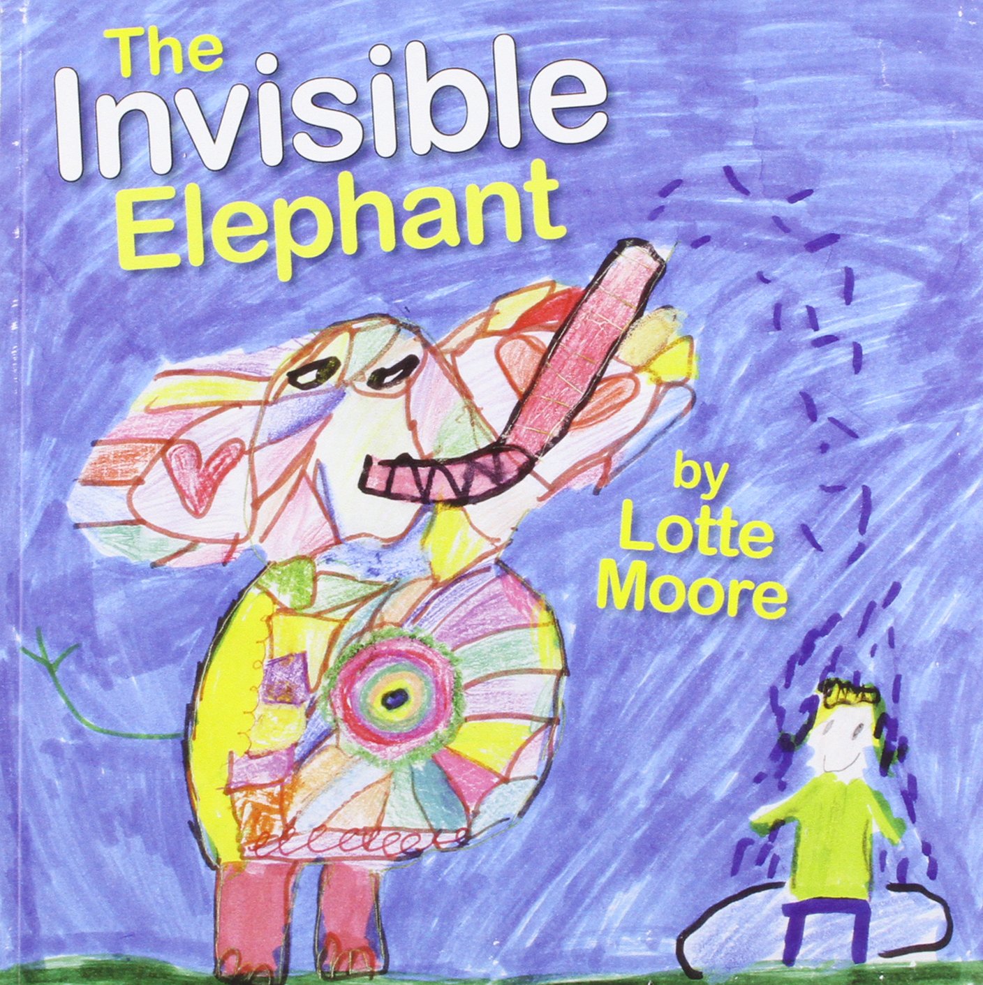 The Invisible Elephant: Amazon.co.uk: Moore, Lotte, Tumer, Alison ...