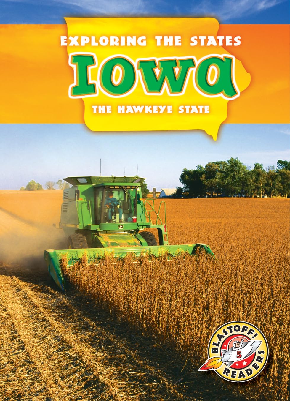 Iowa: The Hawkeye State (Exploring the States): Ryan, Pat ...