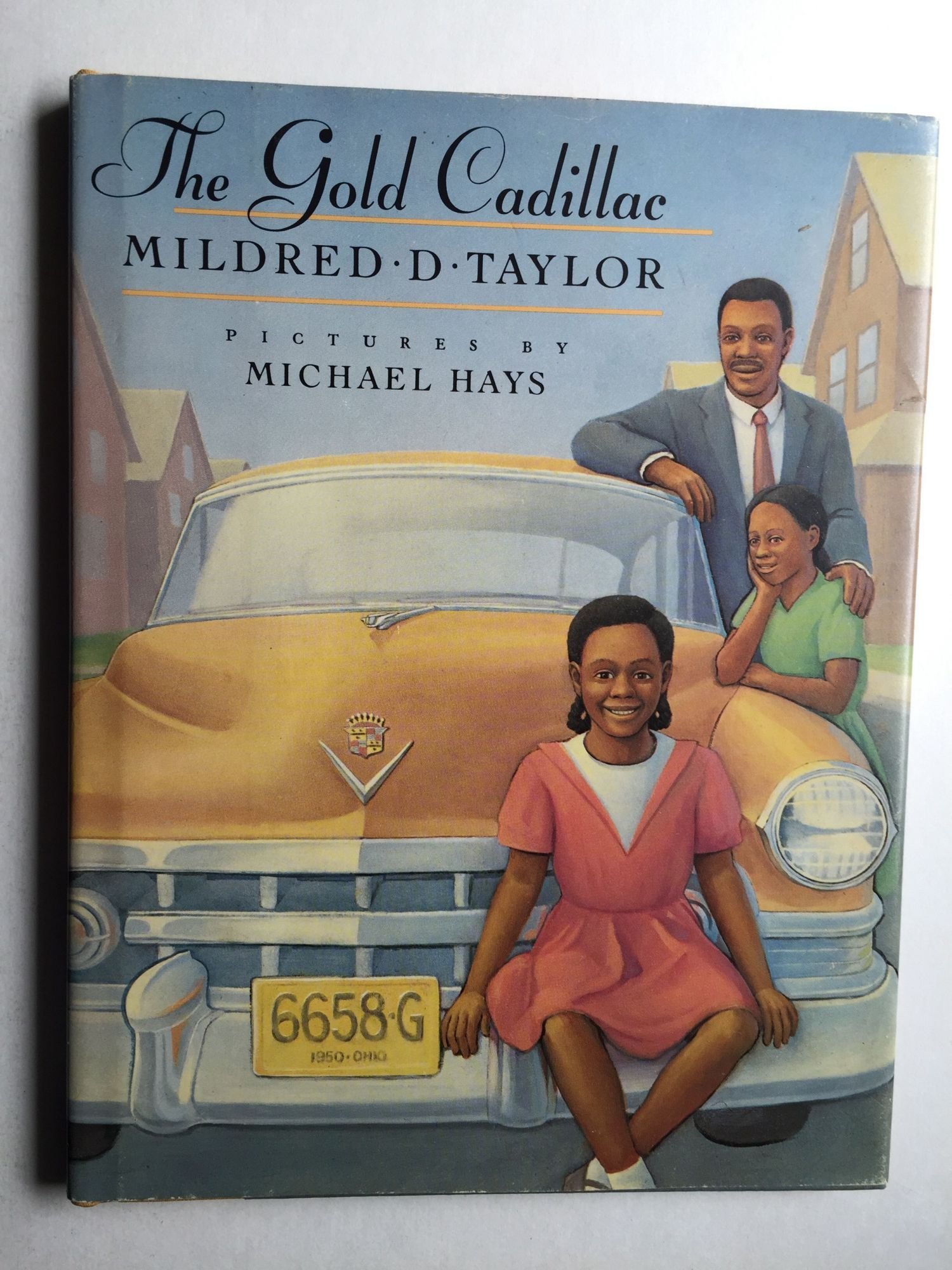 The Gold Cadillac: Taylor, Mildred D.: 9780803703421: Amazon.com: Books