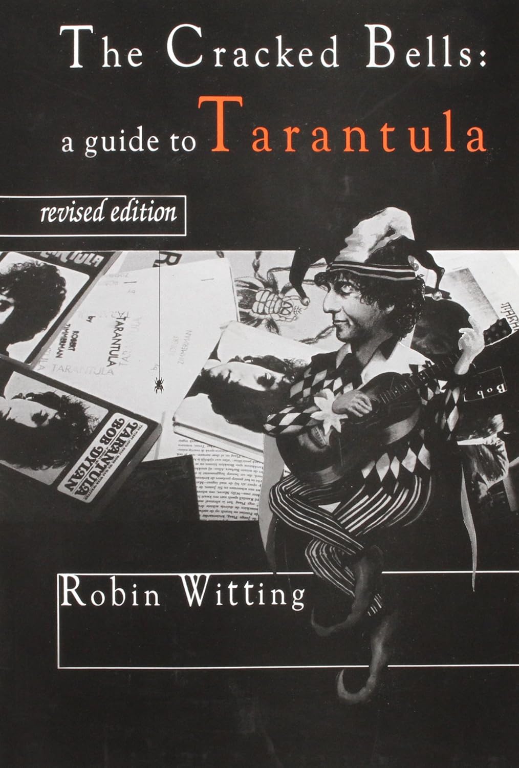 Cracked Bells: Guide to Tarantula: Amazon.co.uk: Witting, Robin ...