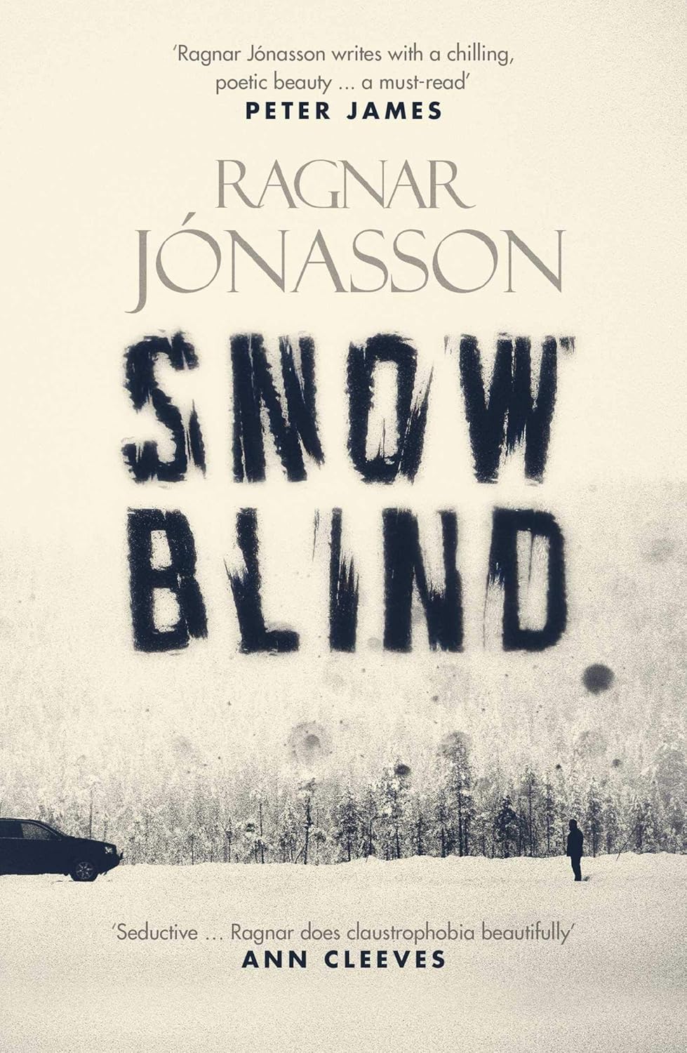 Snowblind: Volume 1 (Dark Iceland) : Jónasson, Ragnar, Bates, Quentin ...