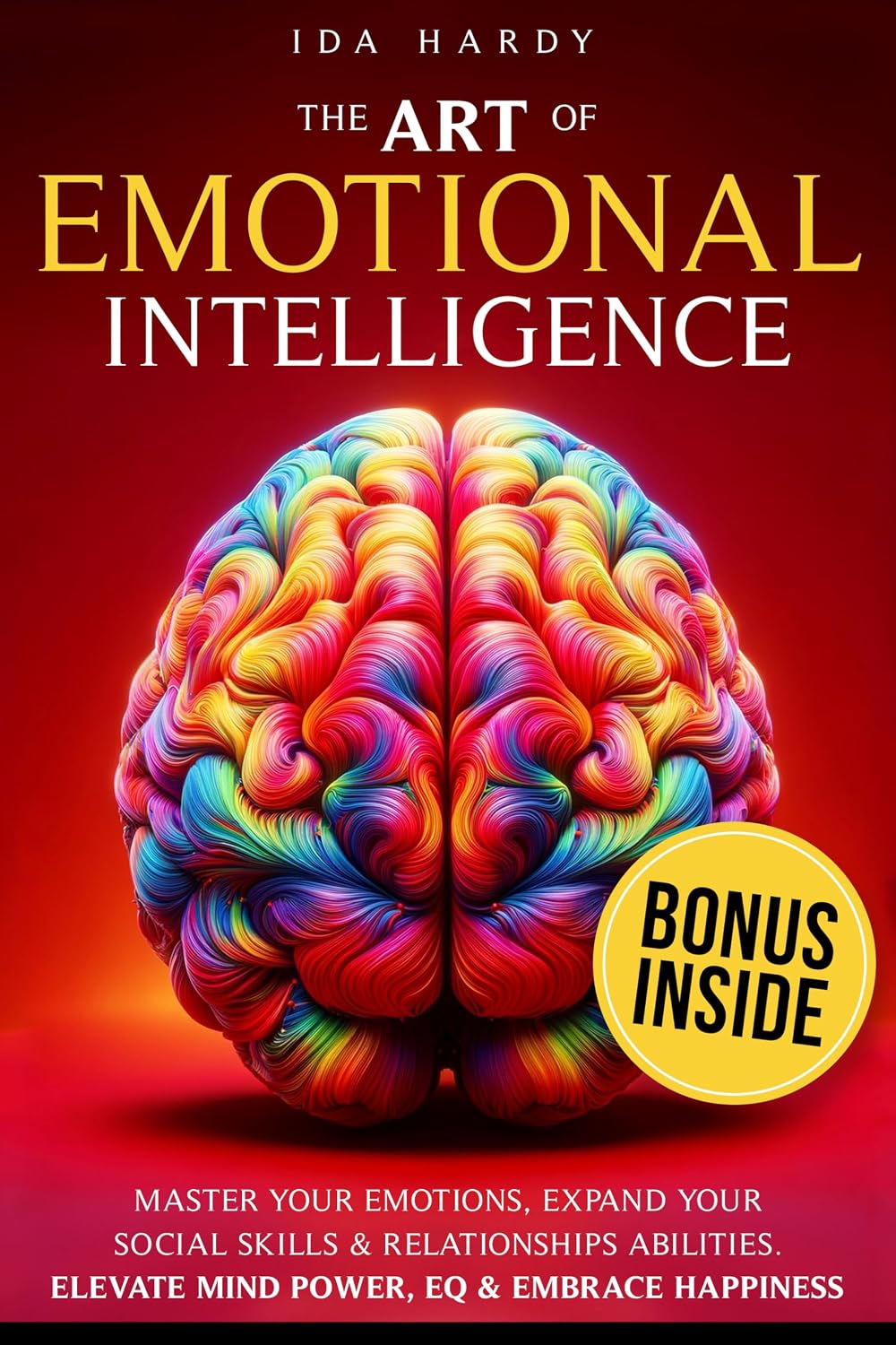 Amazon.com: The Art of Emotional Intelligence: Master Your Emotions ...