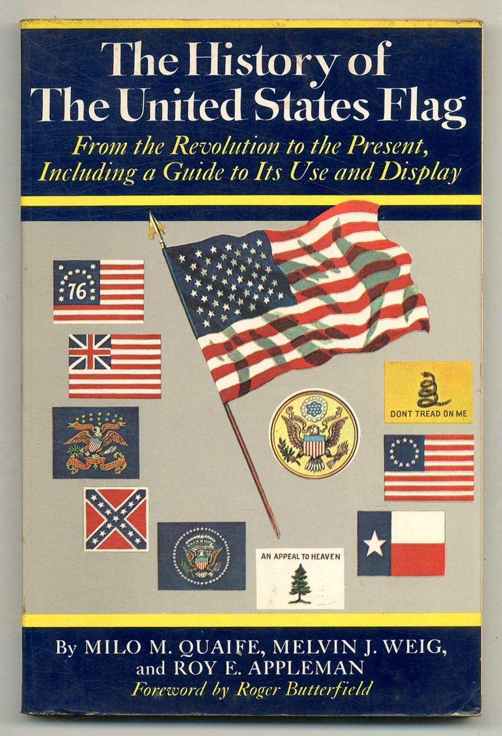The History of the United States Flag. From Revolution to the Present ...