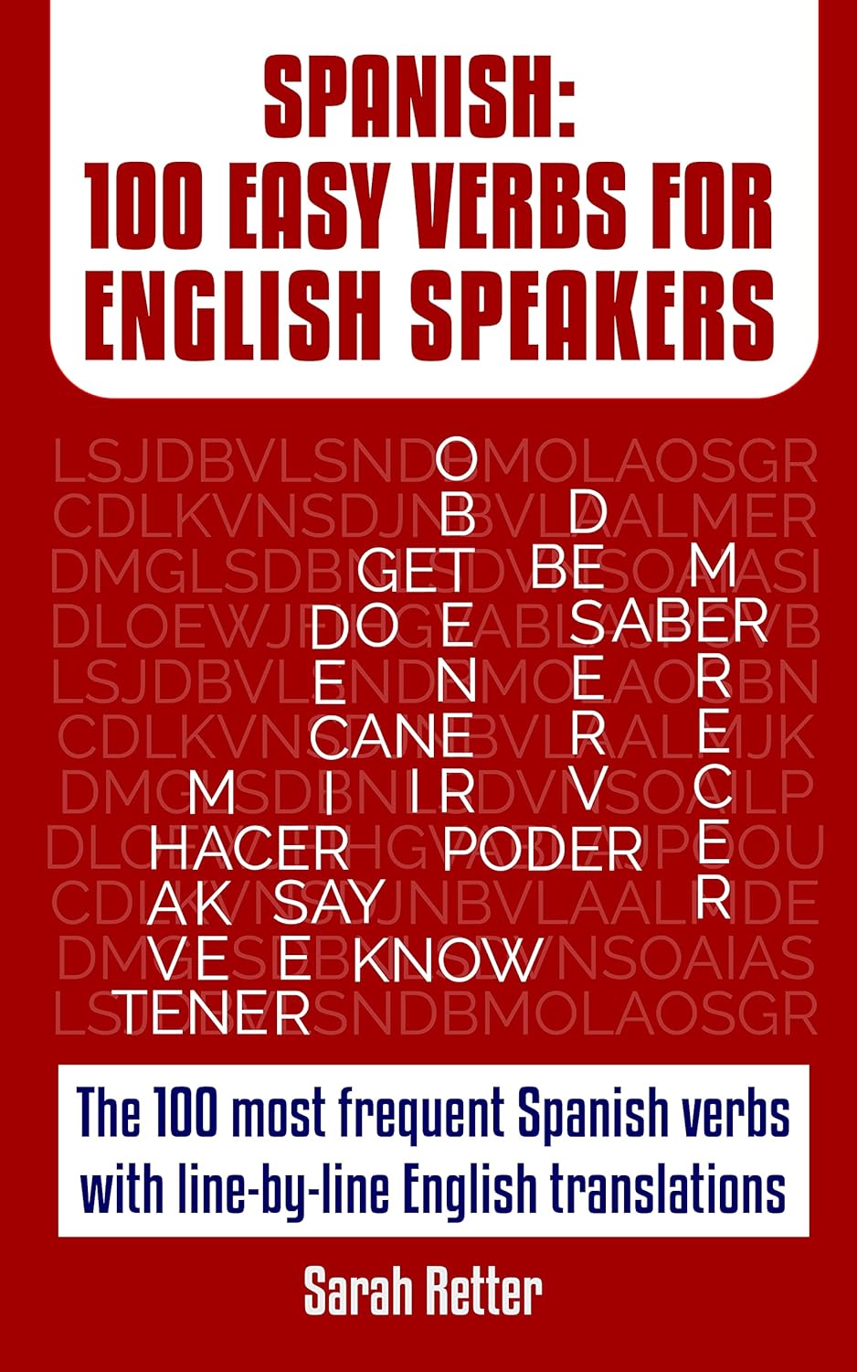 Amazon | SPANISH:100 EASY VERBS FOR ENGLISH SPEAKERS: The 100 most ...