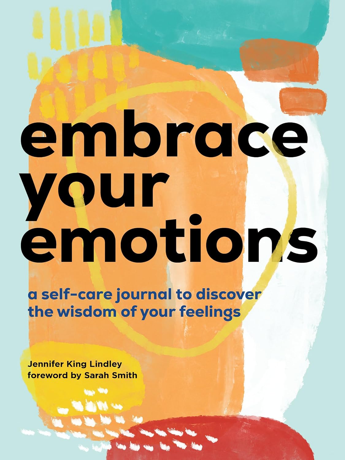 Amazon.com: Embrace Your Emotions: A Self-Care Journal to Discover the ...