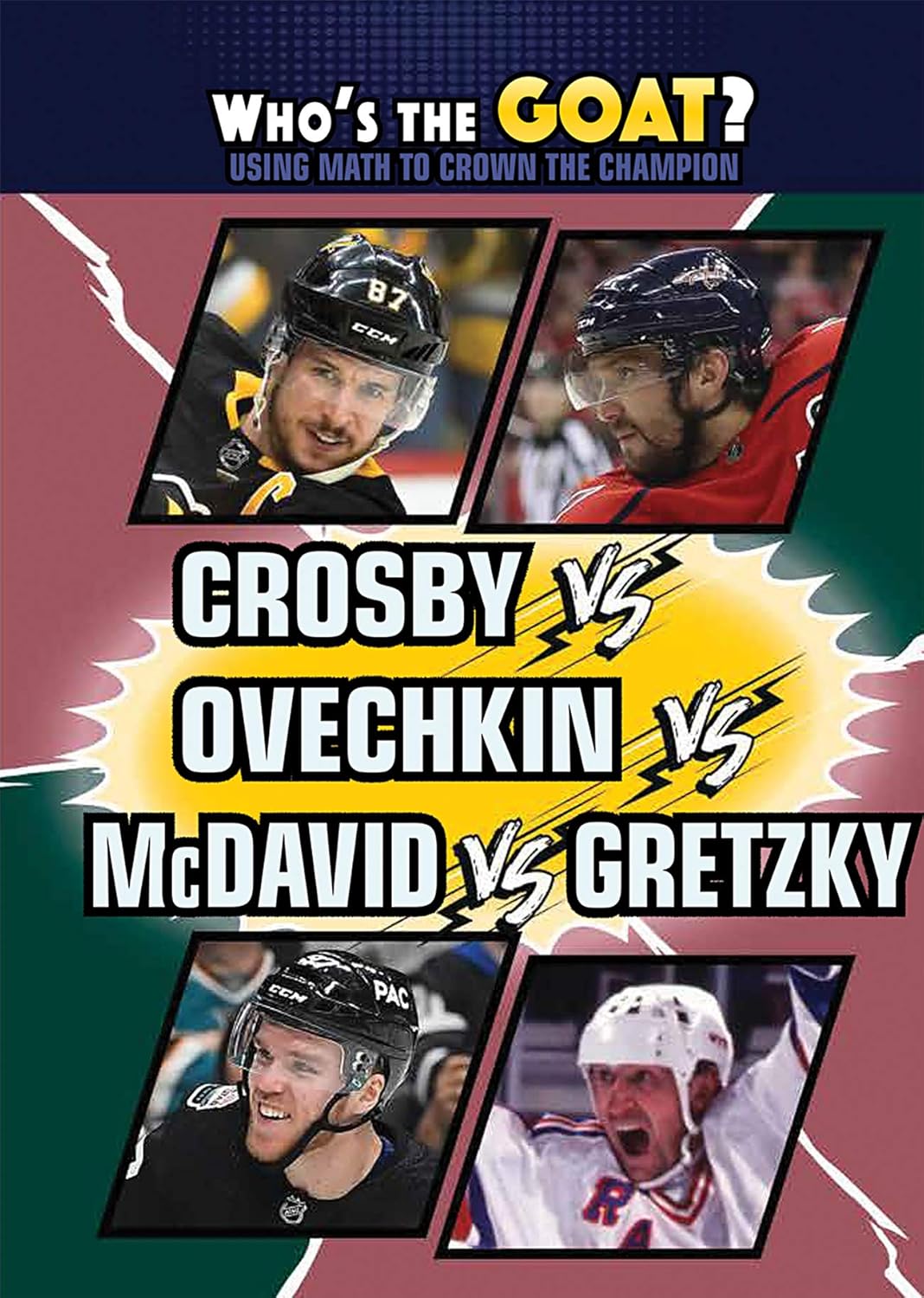 Crosby vs. Ovechkin vs. McDavid vs. Gretzky (Who's the GOAT? Using Math ...
