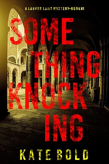 Something Knocking (A Lauren Lamb FBI Thriller—Book One) - Kindle ...