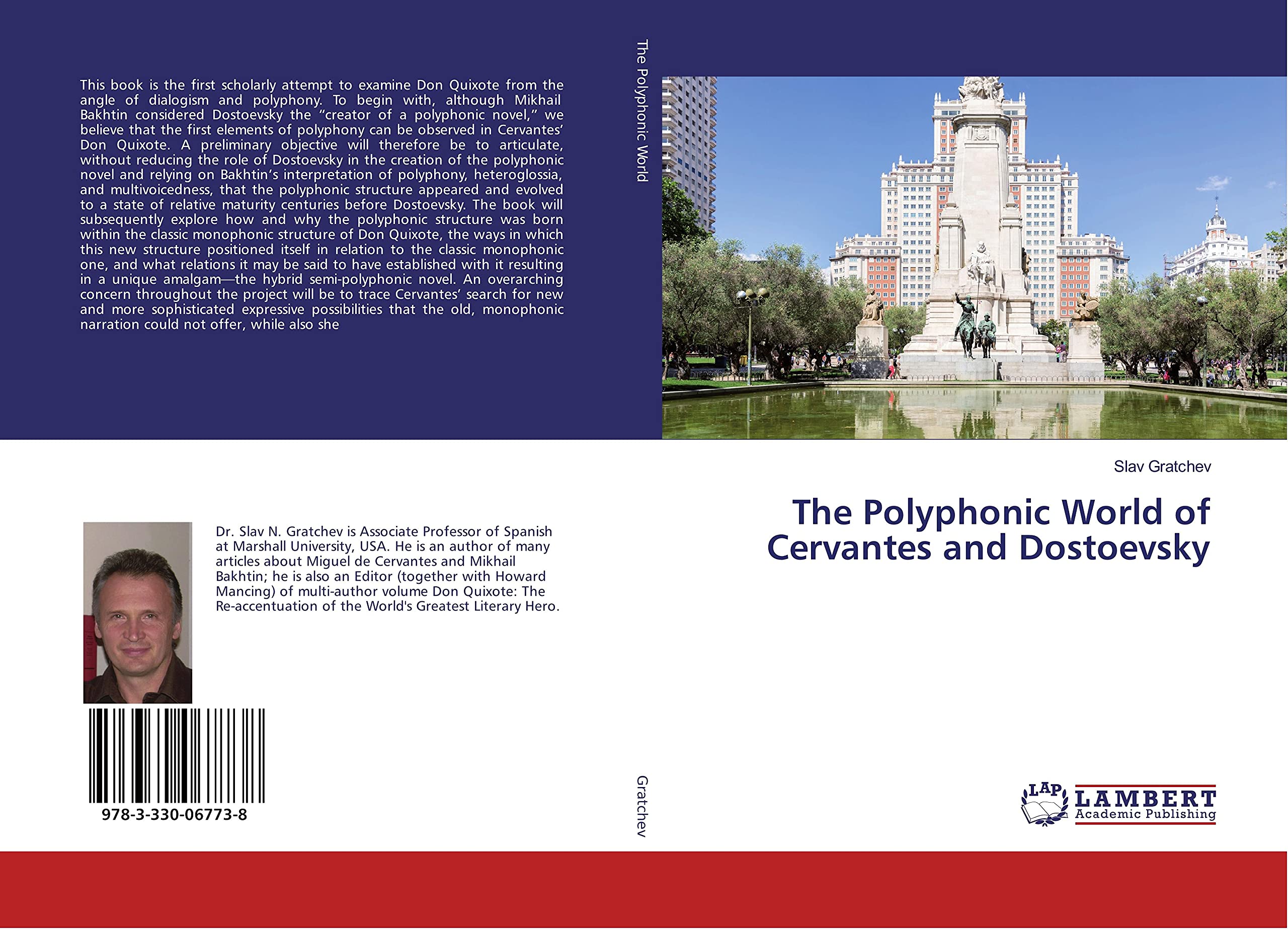 The Polyphonic World of Cervantes and Dostoevsky: Gratchev, Slav ...