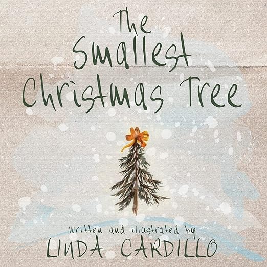 The Smallest Christmas Tree: Amazon.co.uk: Cardillo, Linda, Cardillo ...