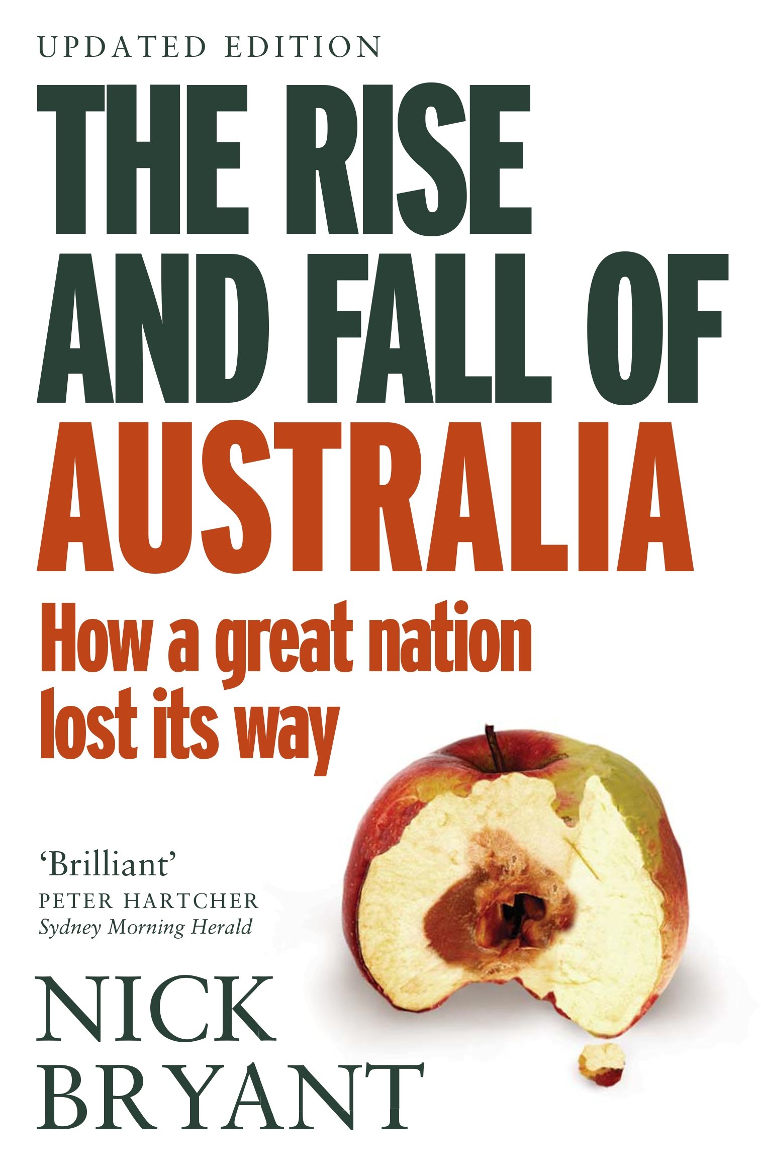 The Rise and Fall of Australia: How a great nation lost its way ...