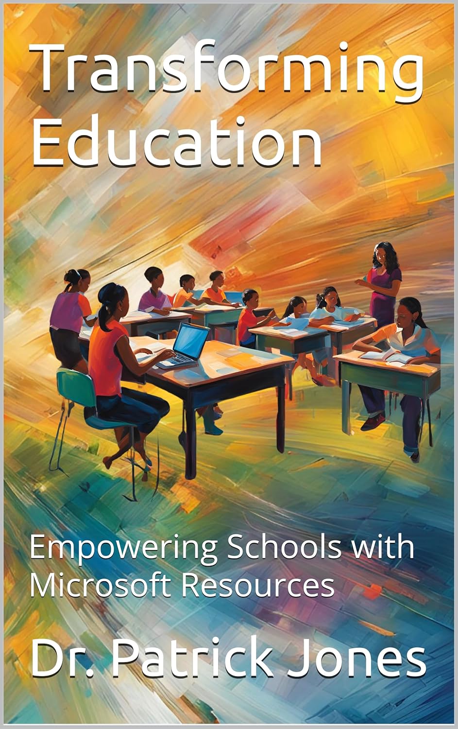 Amazon.com: Transforming Education: Empowering Schools with Microsoft ...