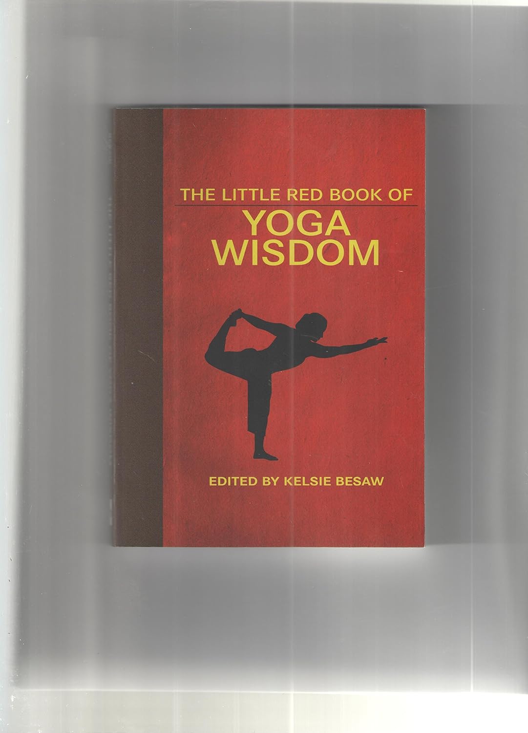 The Little Red Book of Yoga Wisdom: Bewsaw, Kelsie: 9781510714595 ...