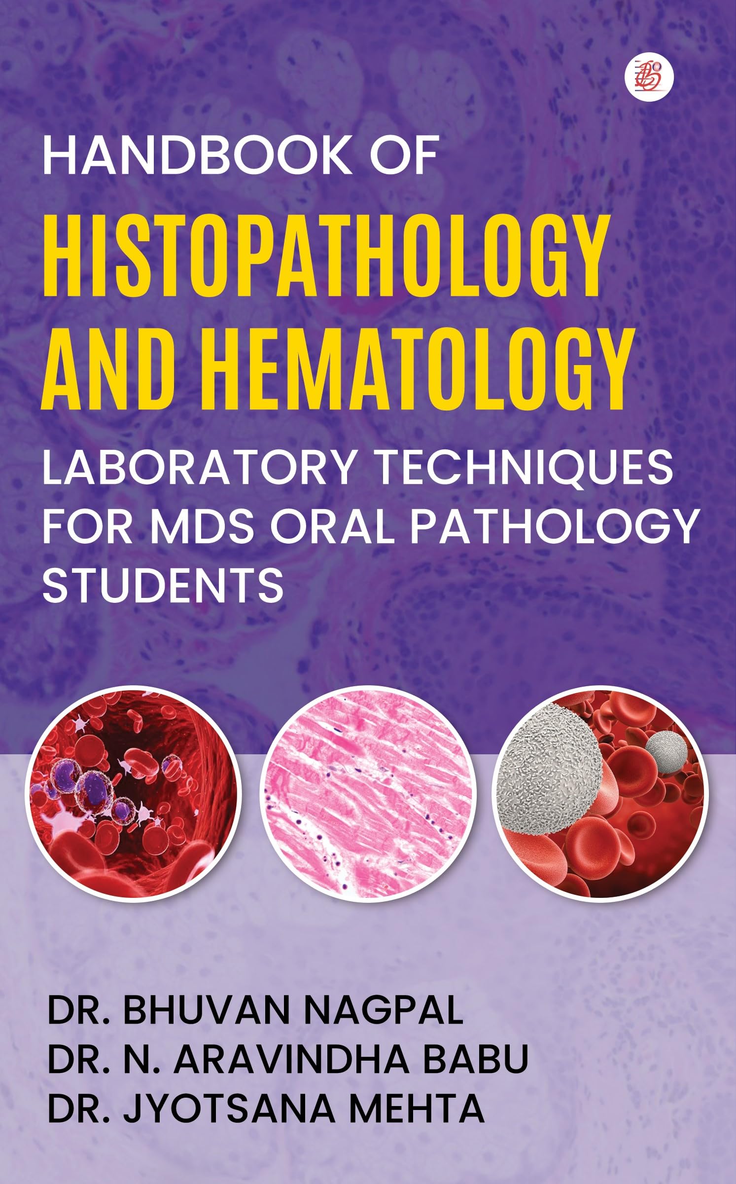 Buy Handbook Of Histopathology And Hematology Laboratory Techniques For ...