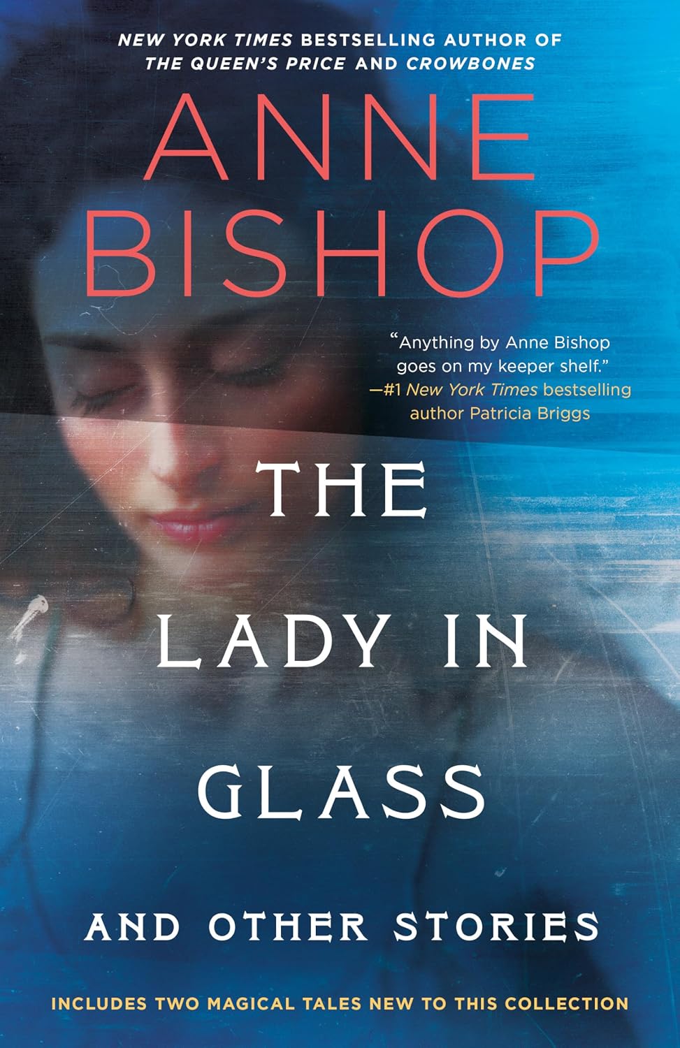 The Lady in Glass and Other Stories: Bishop, Anne: 9780593639078 ...