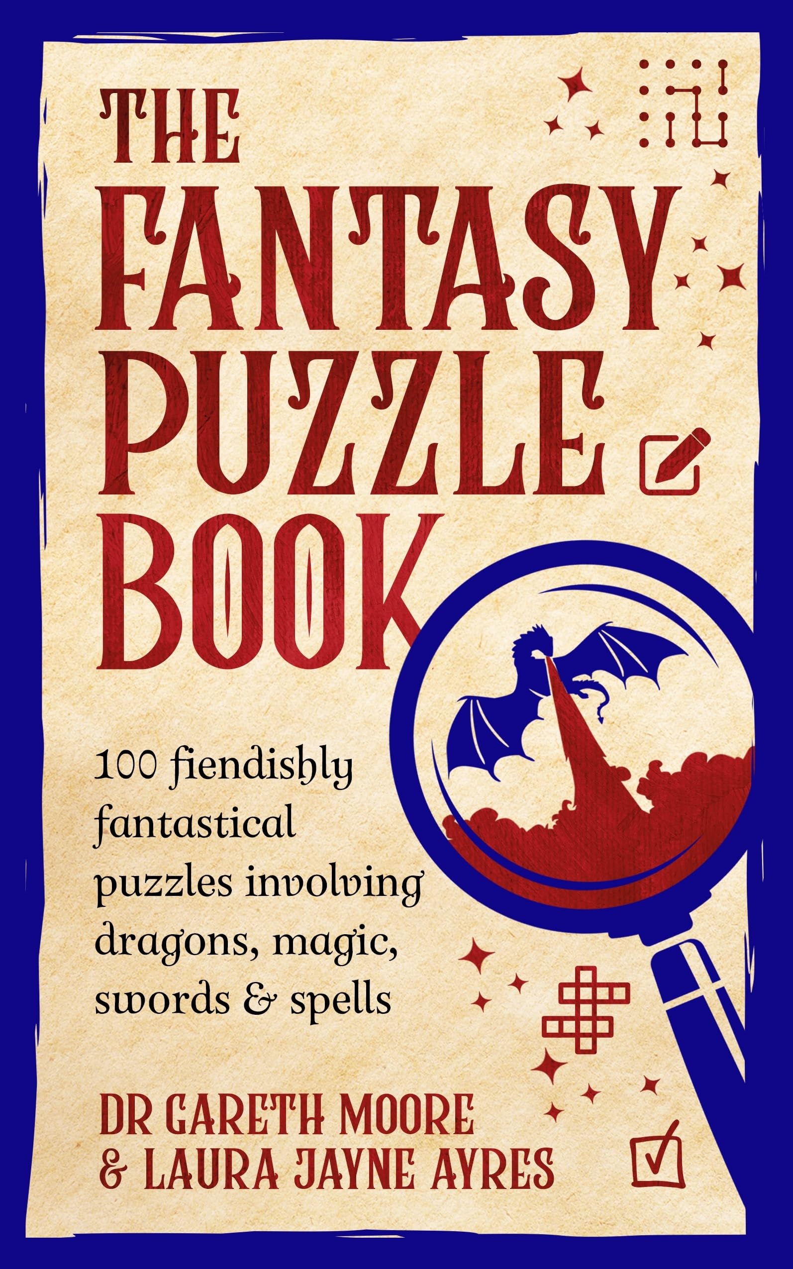The Fantasy Puzzle Book: 100 fiendishly fantastical puzzles involving ...