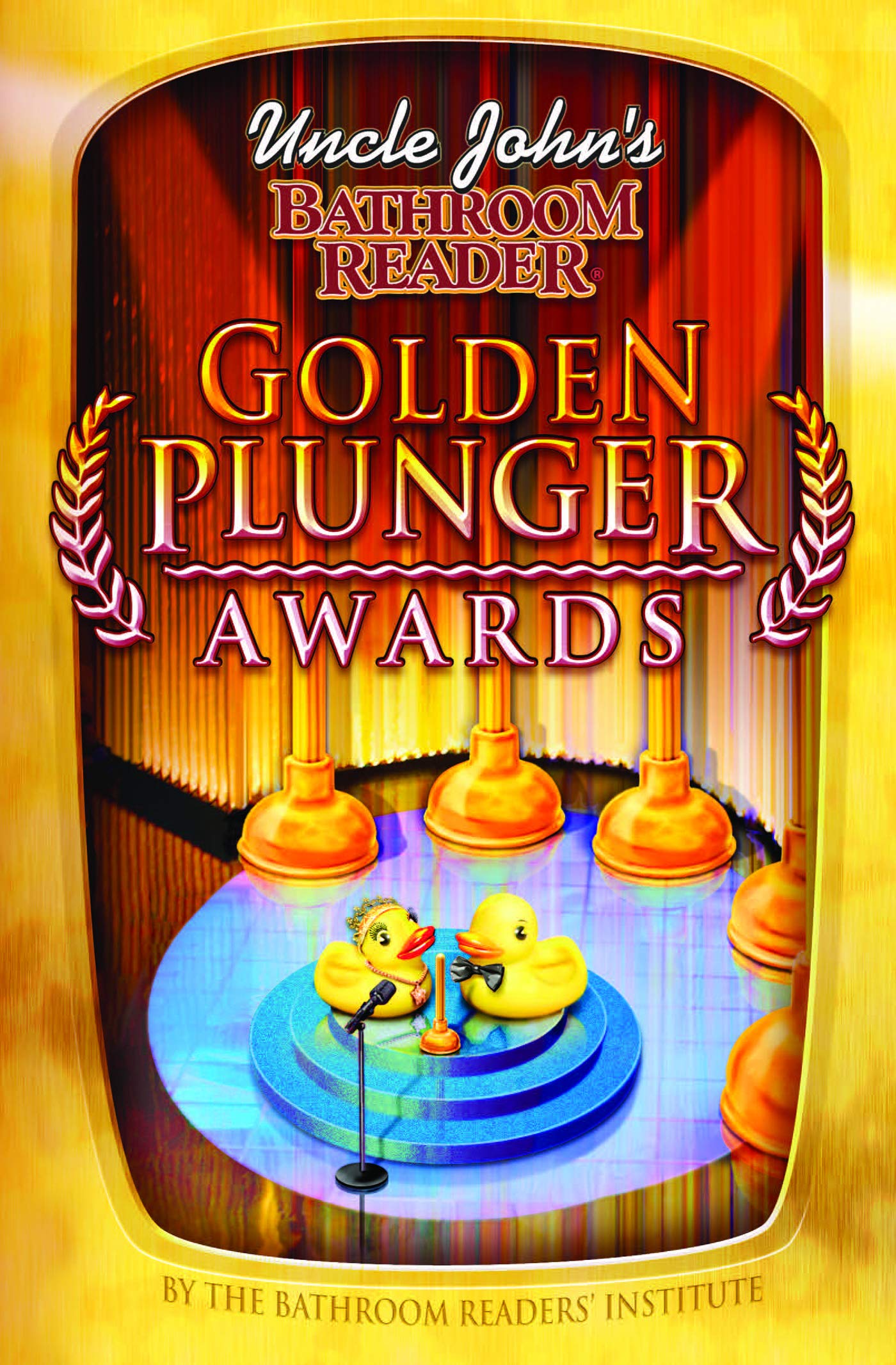 Uncle John's Bathroom Reader Golden Plunger Awards (Uncle John's ...