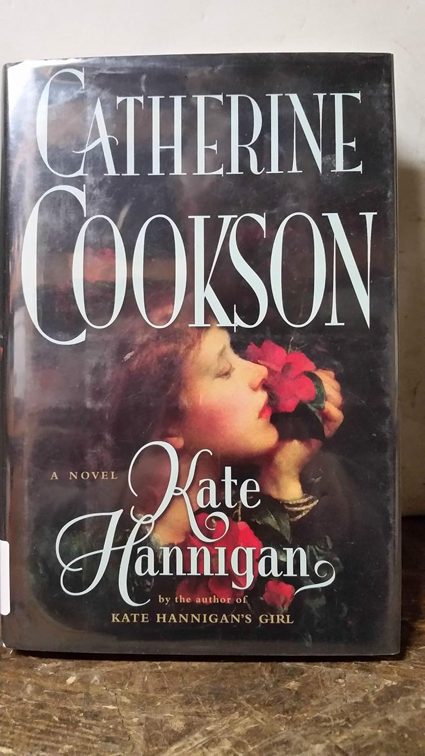 Kate Hannigan: A Novel: Amazon.co.uk: Cookson, Catherine: 9780743237734 ...