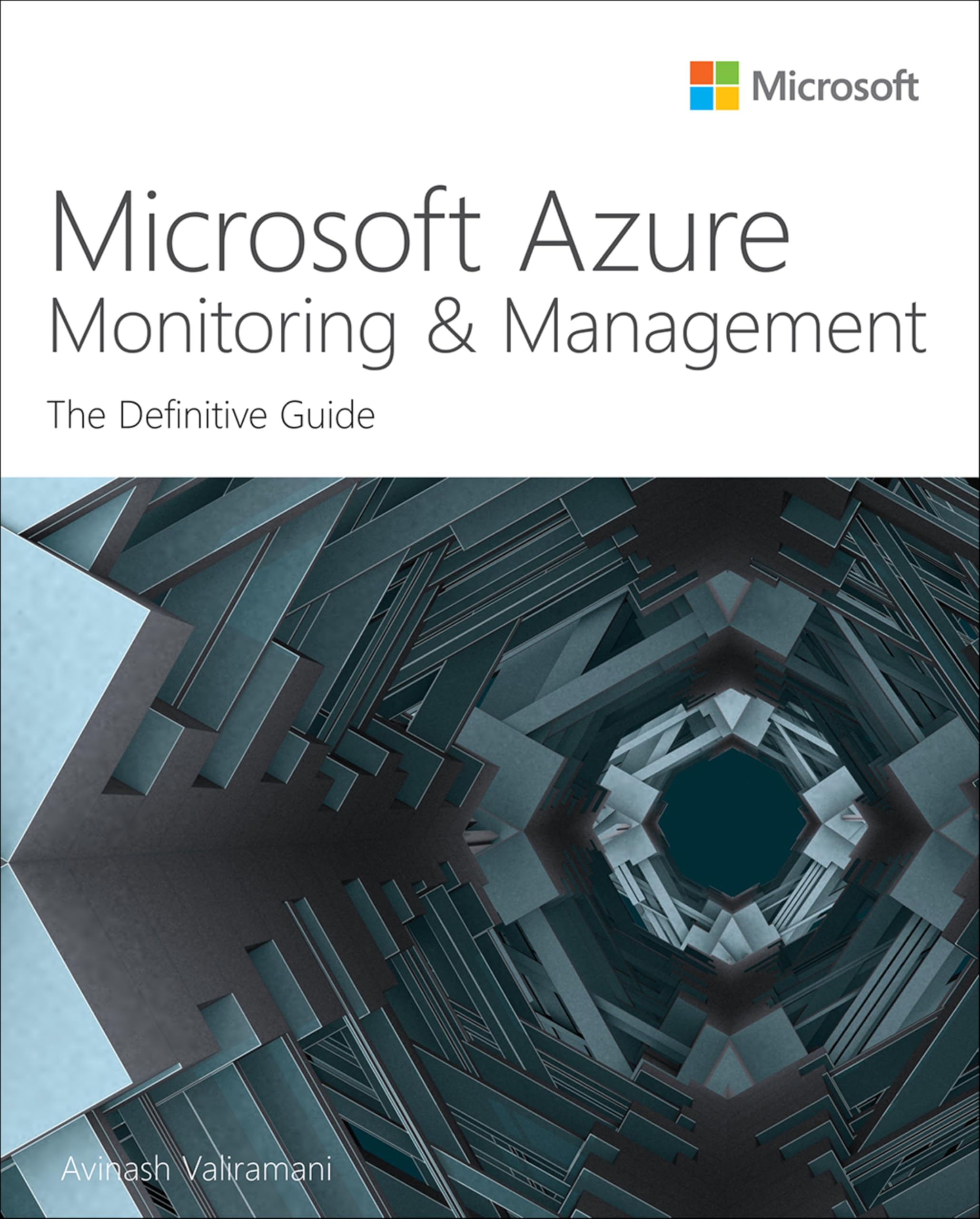 Microsoft Azure Monitoring & Management: The Definitive Guide (IT Best ...