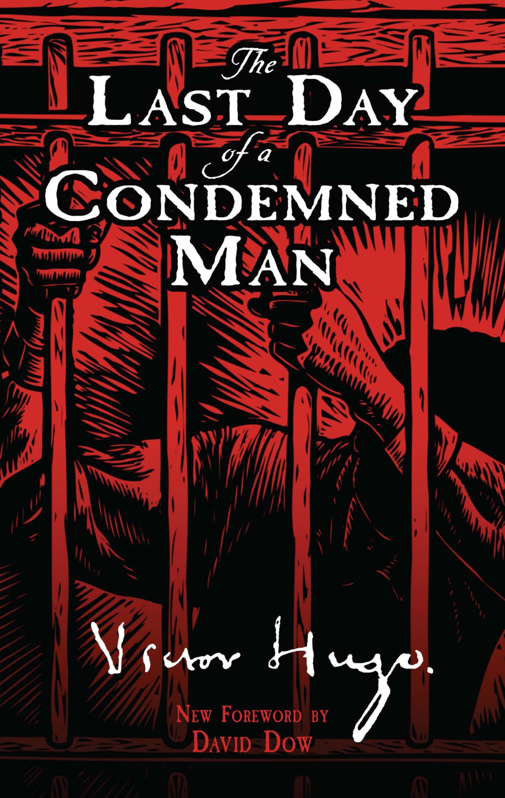 The Last Day of a Condemned Man (Dover Literature: Literary Fiction): Hugo, Victor, Ward ...