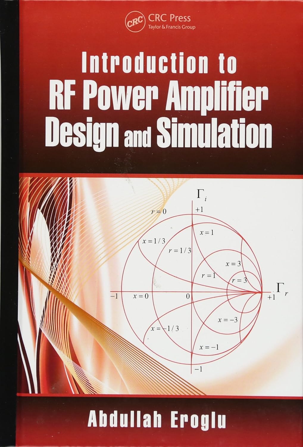 Introduction to RF Power Amplifier Design and Simulation: Eroglu ...