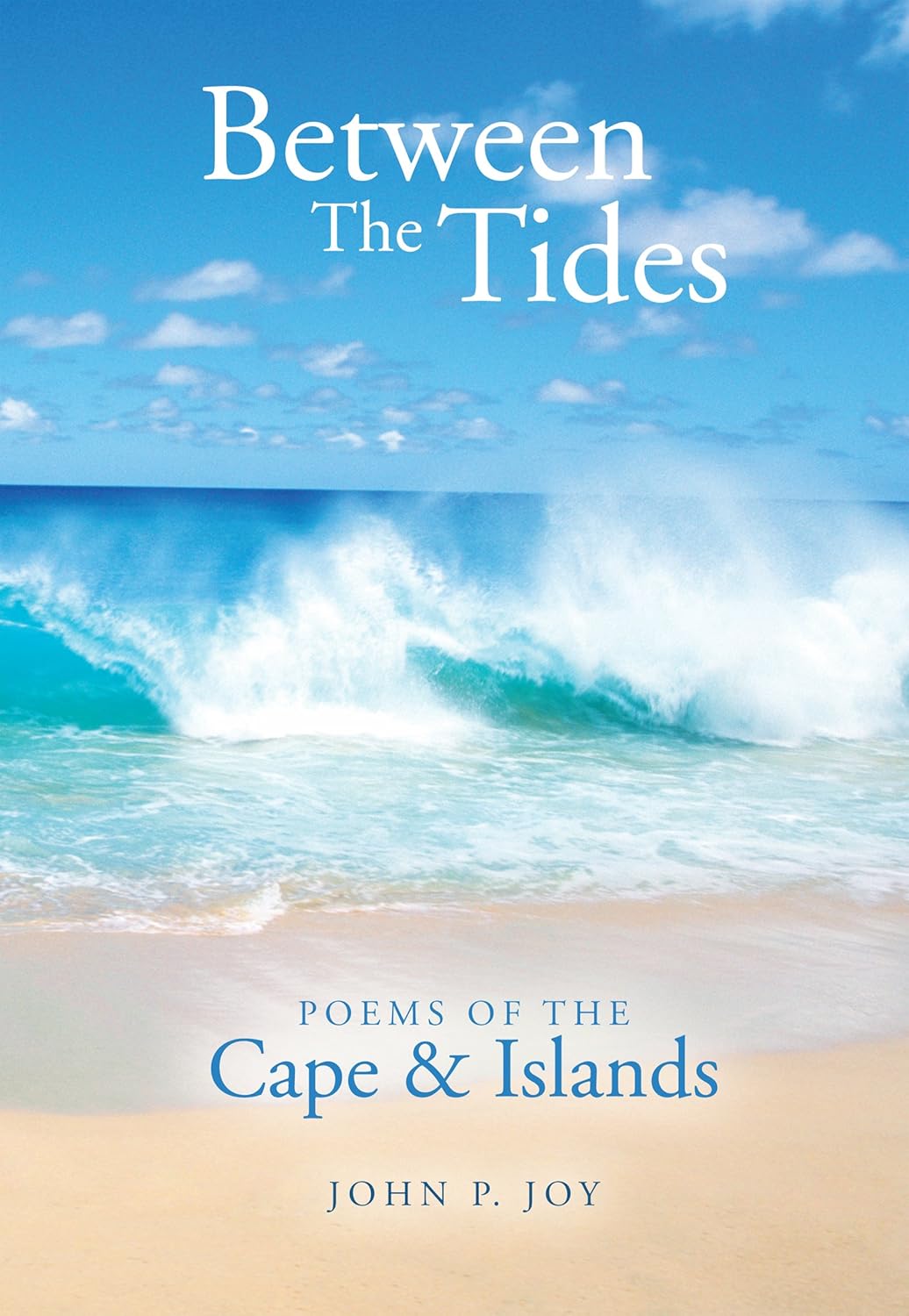 Amazon.com: Between The Tides: Poems Of The Cape & Islands eBook : Joy ...
