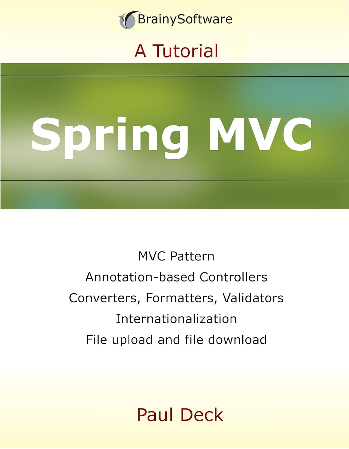 Amazon.com: Spring MVC: A Tutorial eBook : Deck, Paul: Kindle Store