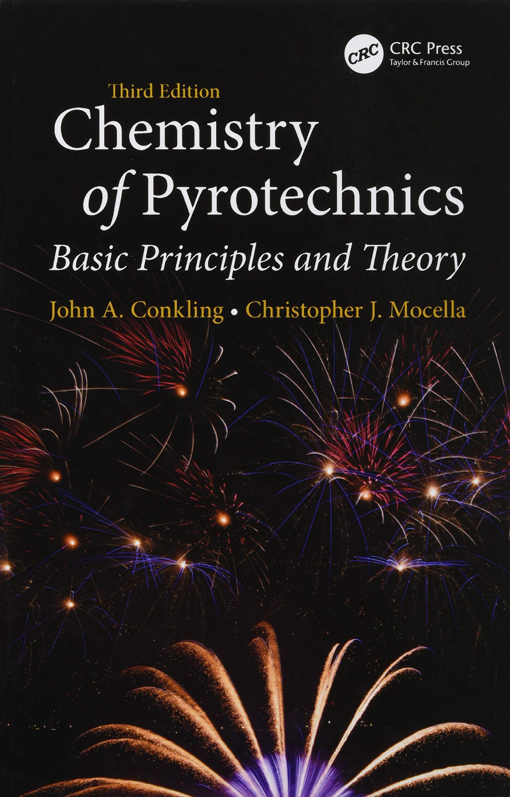 Chemistry of Pyrotechnics: Basic Principles and Theory, Third Edition ...