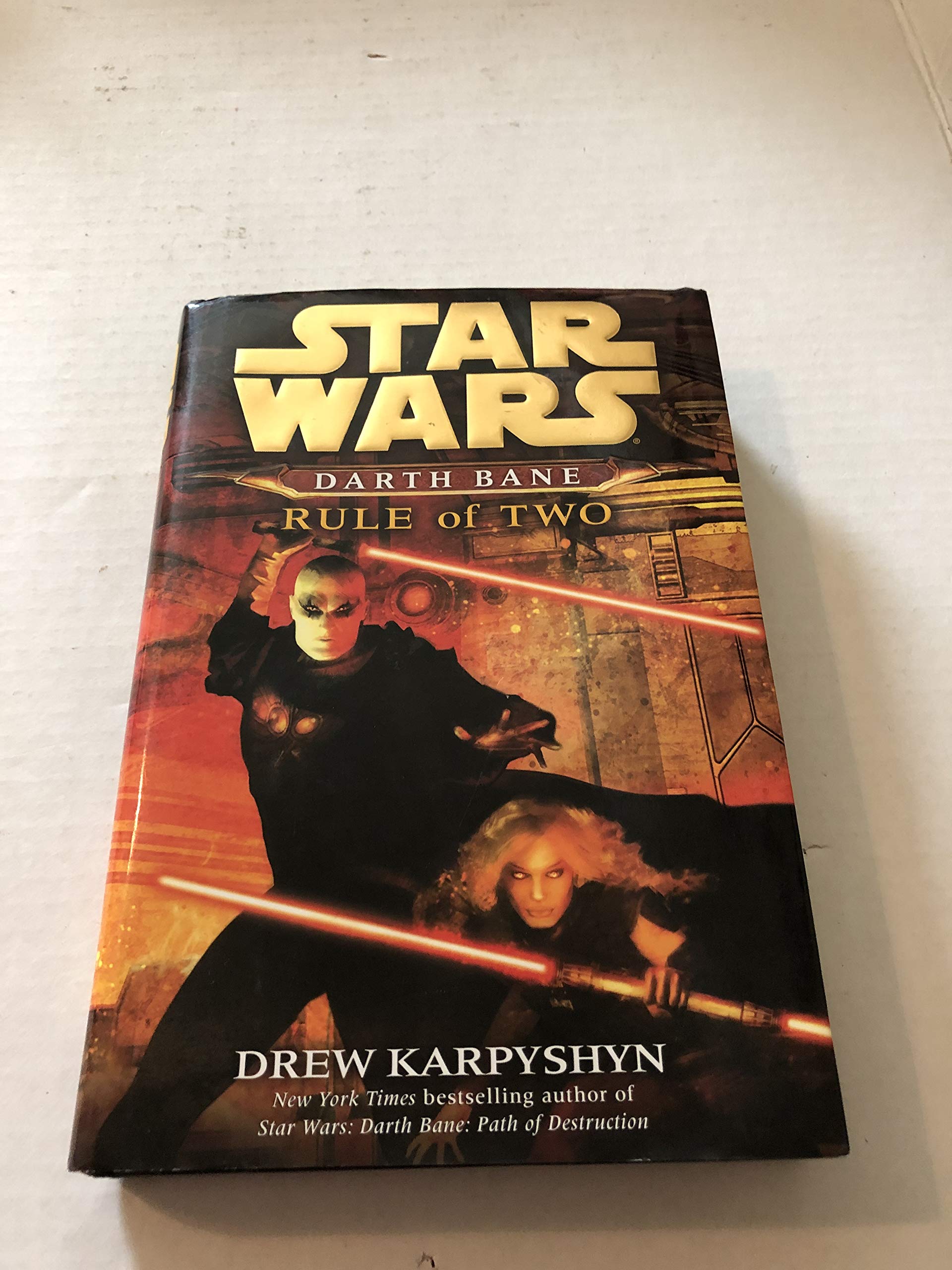Rule of Two (Star Wars: Darth Bane, Book 2): Karpyshyn, Drew ...