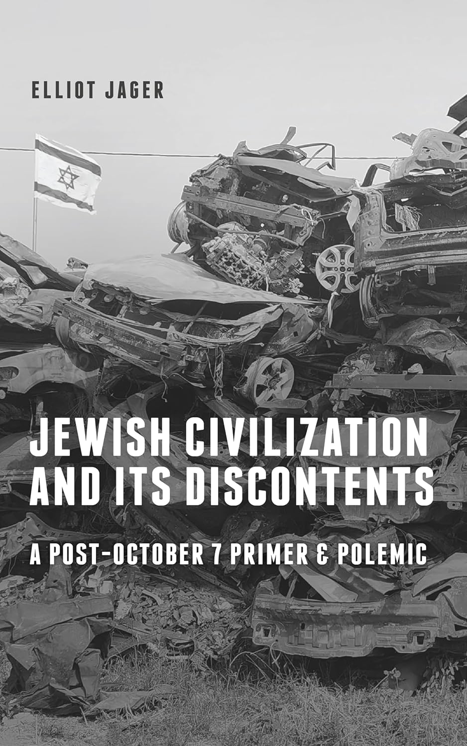 Amazon.com: Jewish Civilization and Its Discontents: A post-October 7 ...