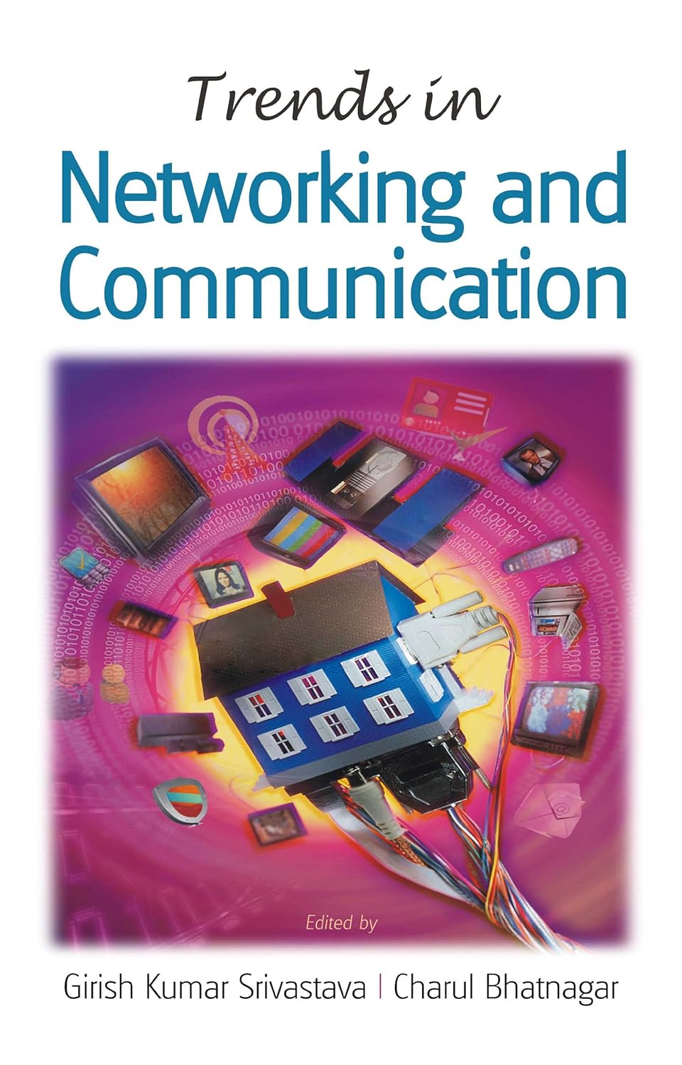 Amazon.com: Trends in Networking and Communication: 9788126910526: Ed ...