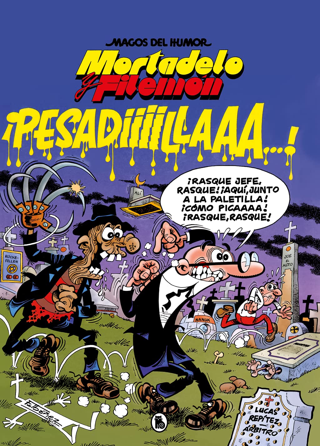 Mortadelo y Filemón. ¡Pesadiiilaaaa! (Magos del Humor 58) : Amazon.com ...
